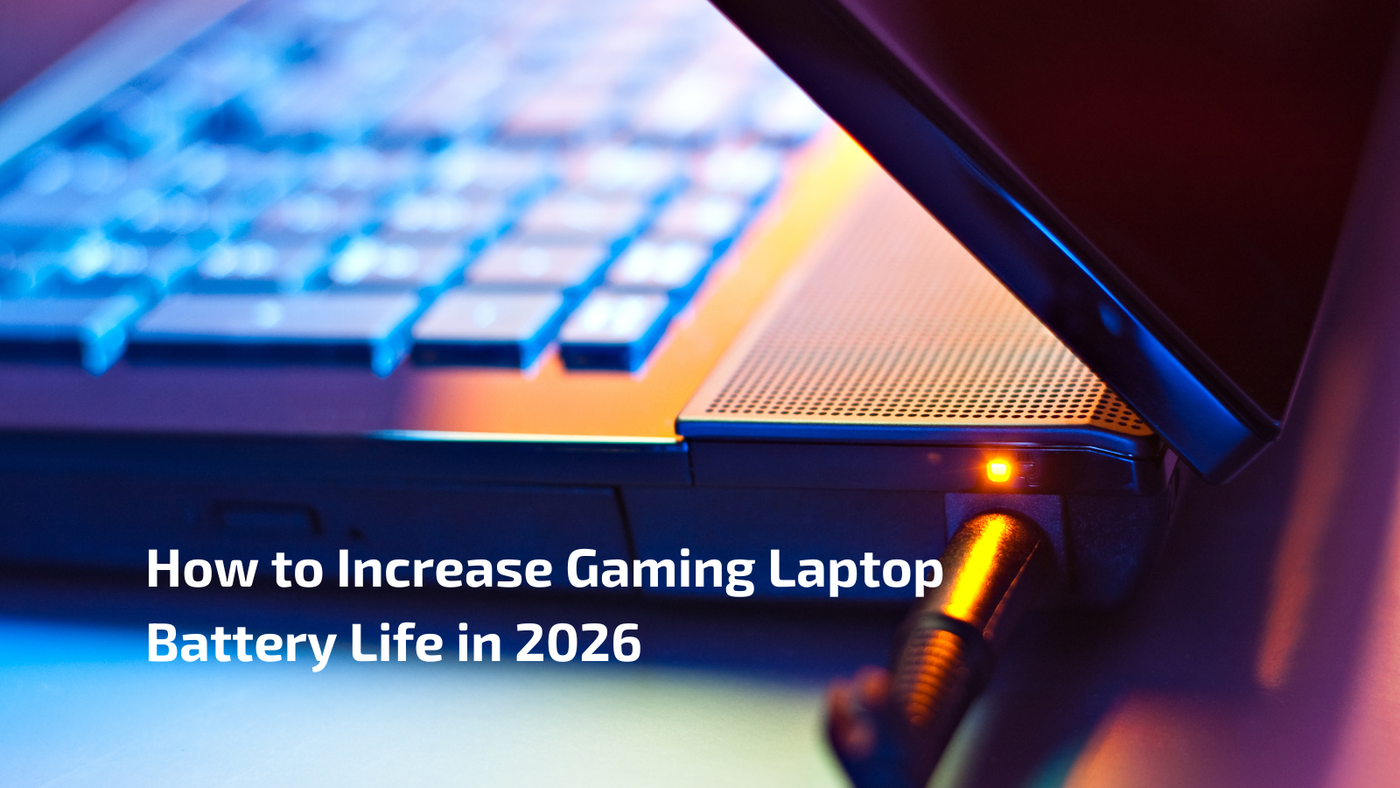 How to Increase Gaming Laptop Battery Life in 2026: 10 Practical Tips ...